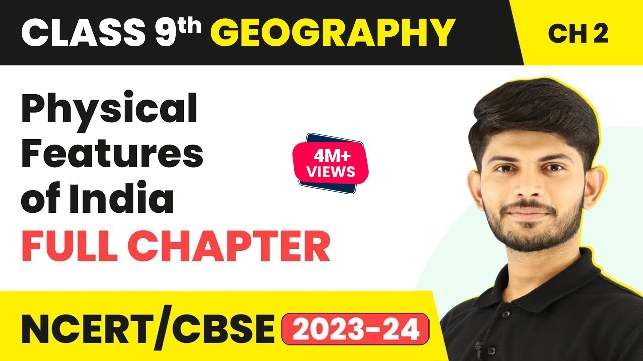 Physical Features Of India Full Chapter Class 9 CBSE Class 9 physical-features-of-india-full-chapter-class-9-cbse-class-9