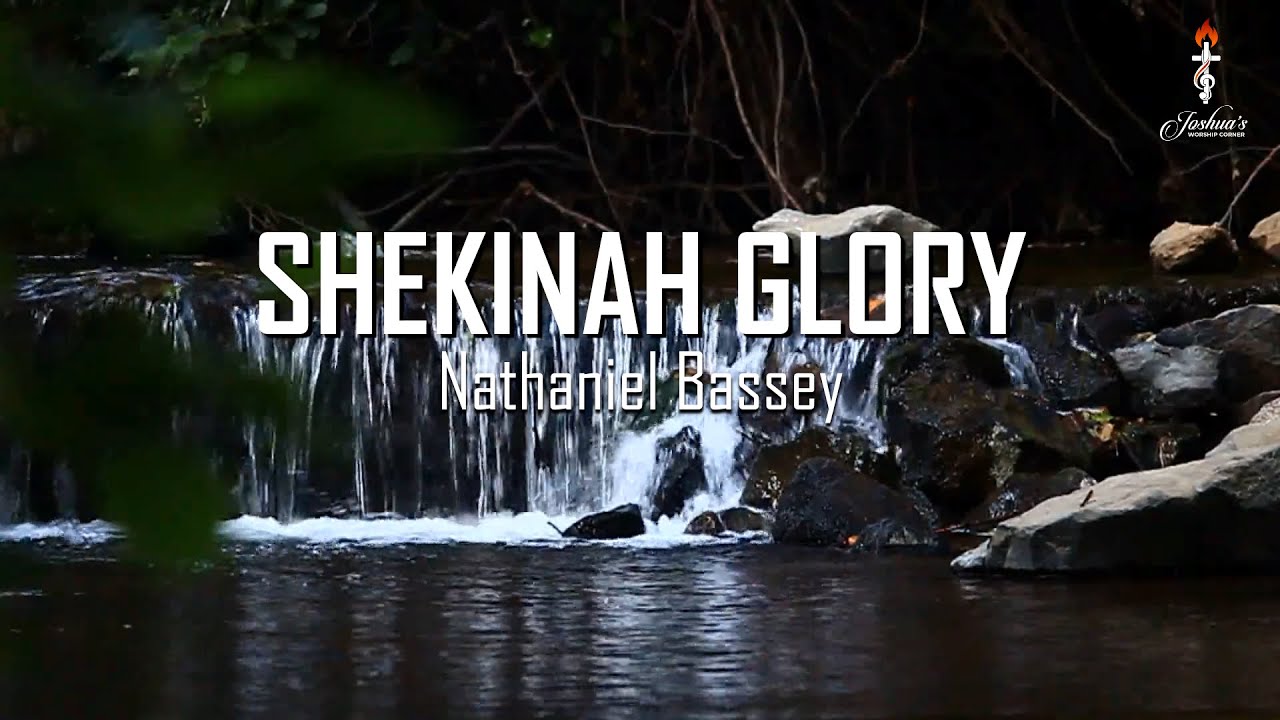 LYRICS VIDEO: Shekinah Glory By Nathaniel Bassey - YouTube