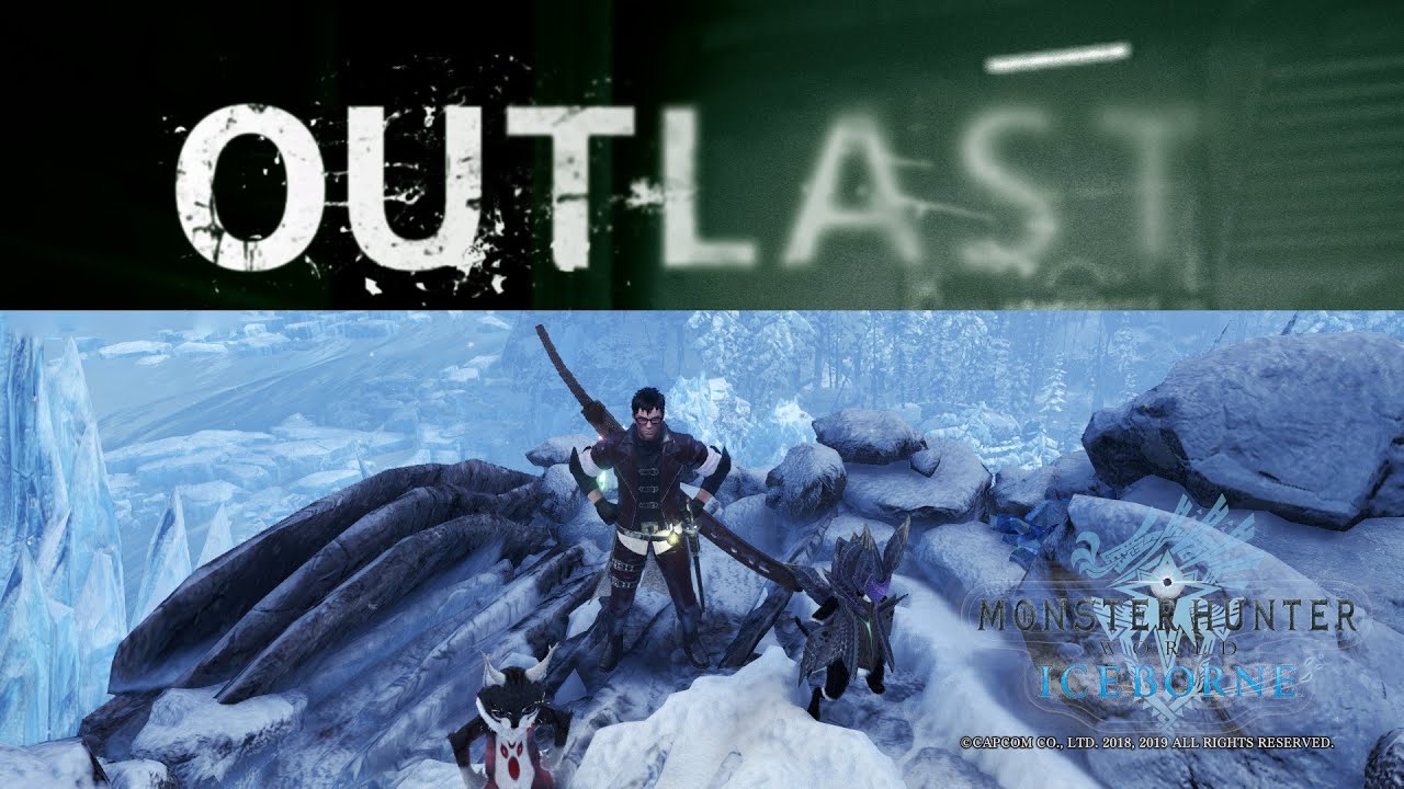 [Outlast DLC/Monster Hunter World] Let's finish this. - YouTube
