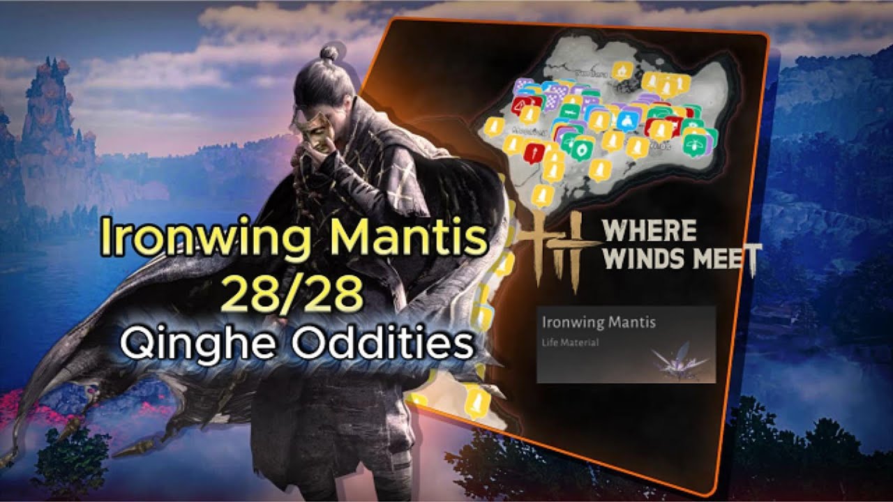 Where Winds Meet – Full Guide to Ironwing Mantis Locations (Qinghe ...