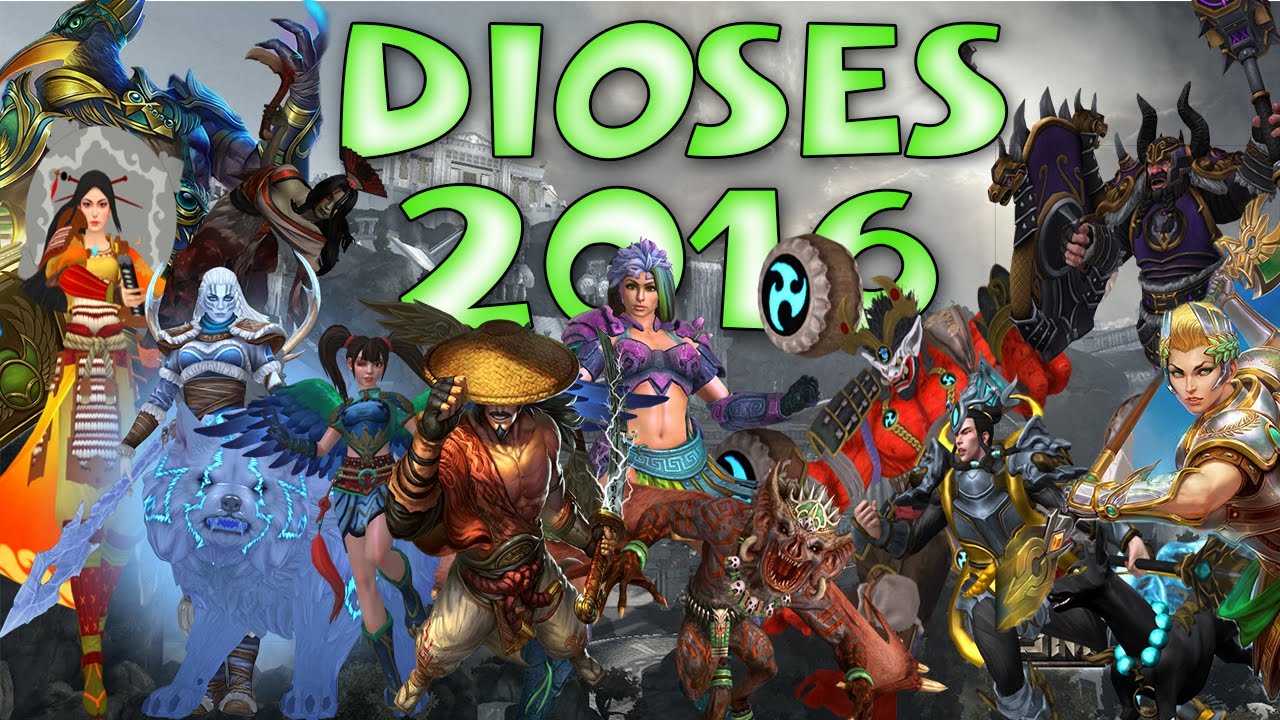 DIOSES DEL 2016 + PRIMER NUEVO DIOS 2017 (SMITE) - YouTube