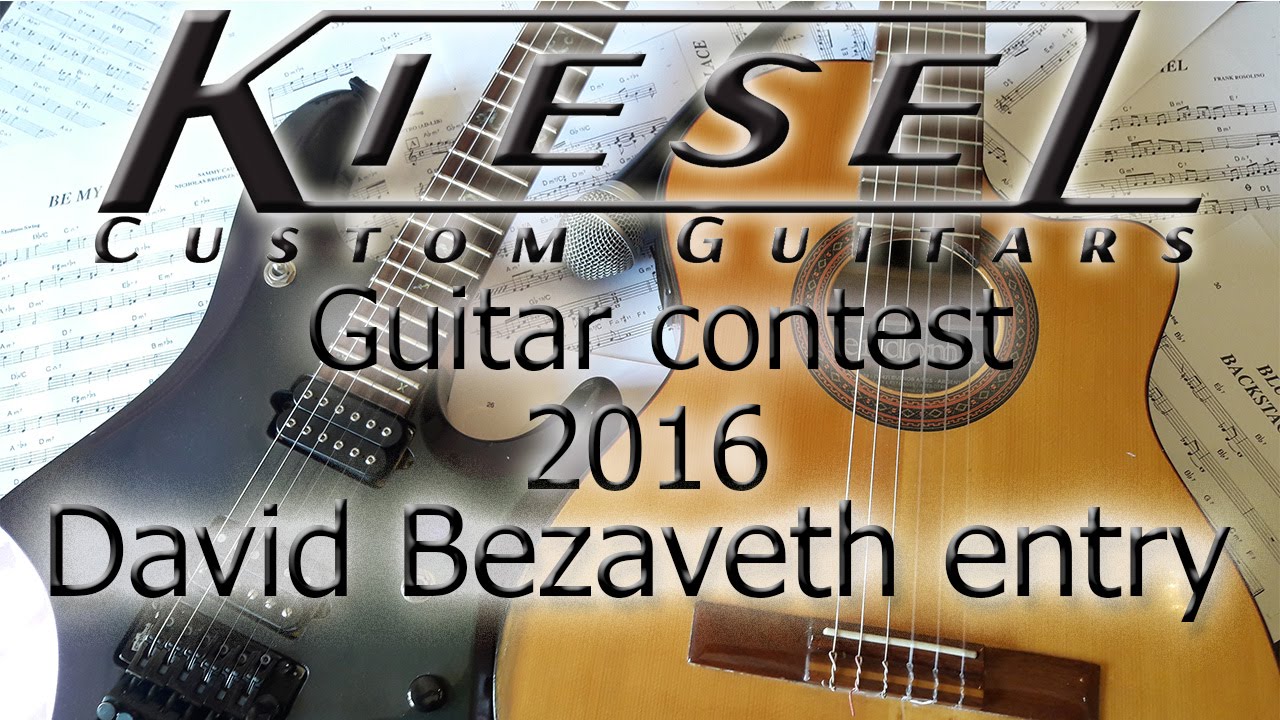 Kiesel guitar contest entry - David Bezaveth #kieselsolocontest - YouTube