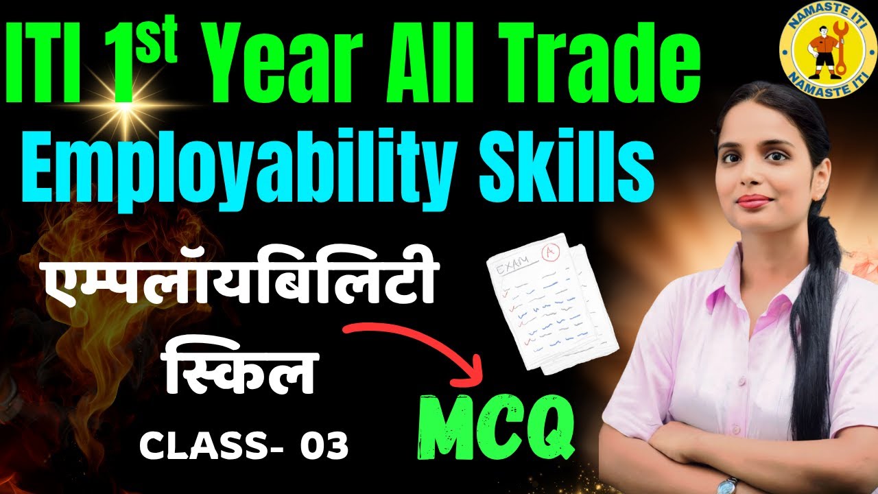 EMPLOYABILITY SKILLS ITI 1st YEAR | ITI 1st YEAR EMPLOYABILITY SKILLS ...