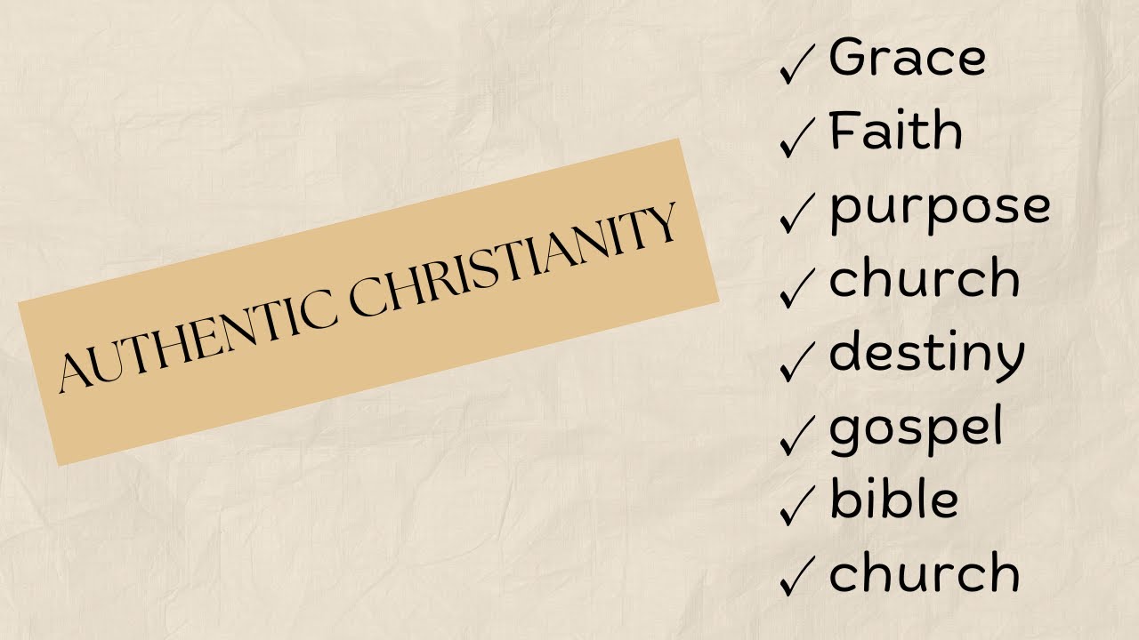 Authentic Christianity 12 - YouTube