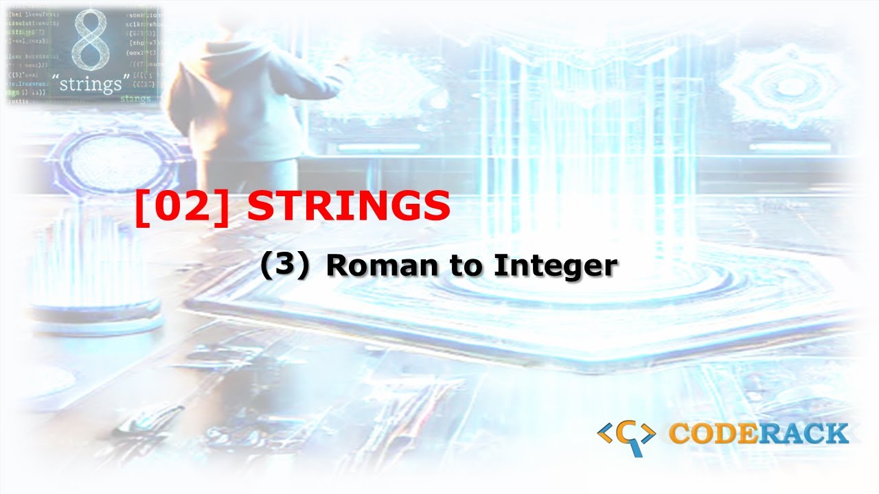 Roman to Integer | Strings | Problem - 3 | Tamil | #RomantoInteger # ... Roman to Integer | Strings | Problem - 3 | Tamil | #RomantoInteger # ...