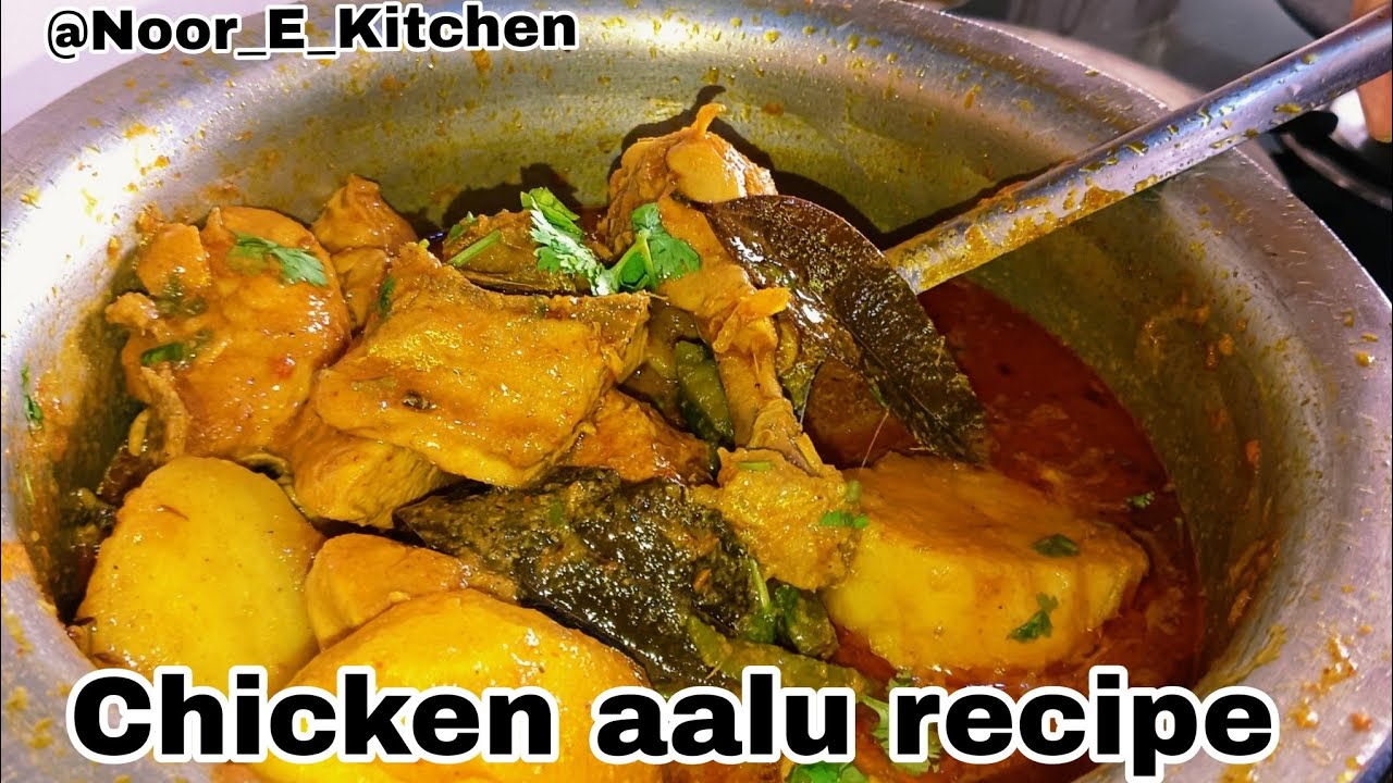 @Noor_E_Kitchen || chicken aalu recipe || chicken aalu greavy recipe ...