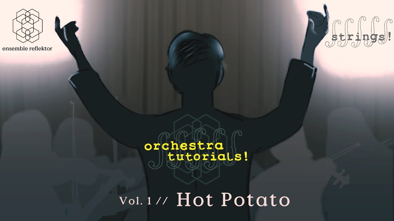 Hot Potato (Vol. 1) // Orchestra Tutorials! - YouTube
