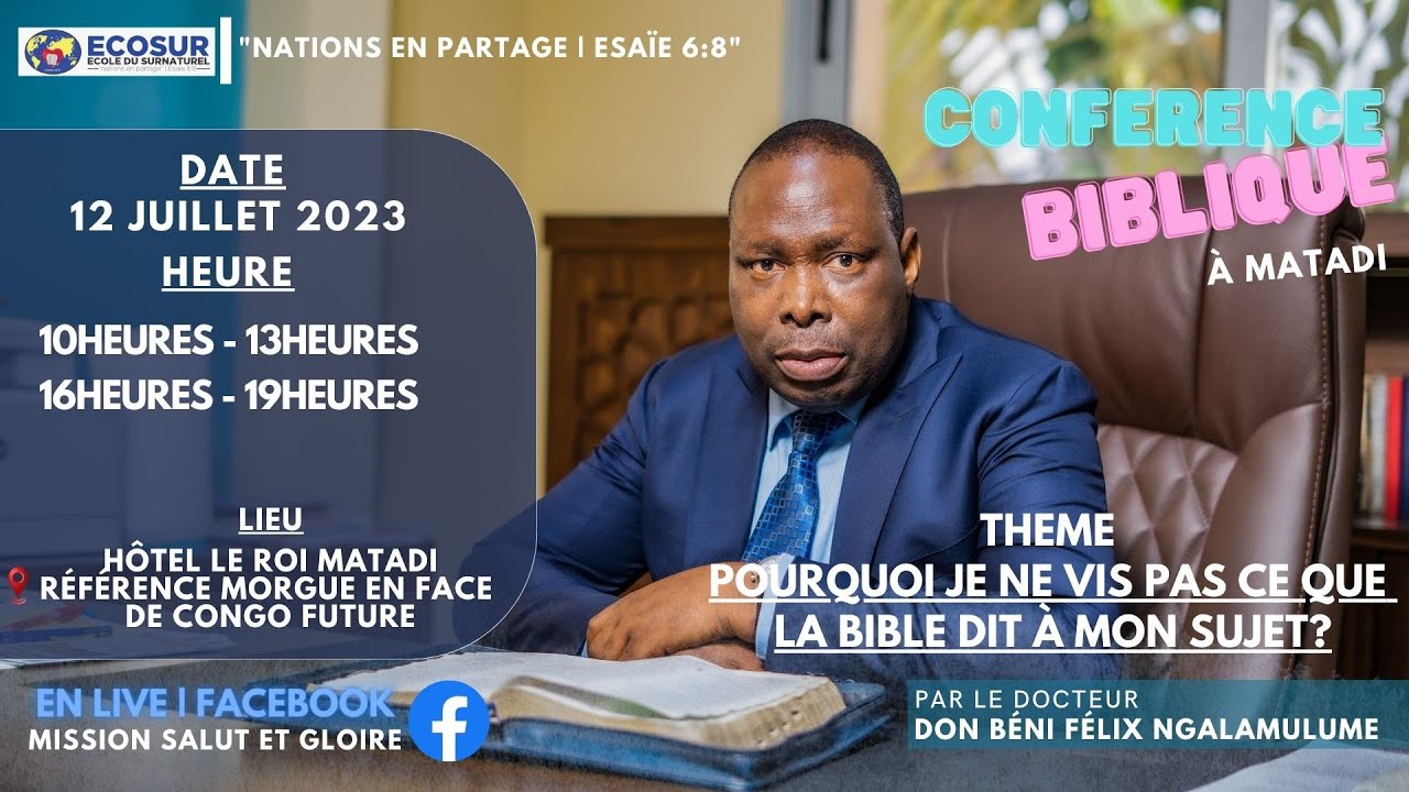 CONFÉRENCE BIBLIQUE A MATADI DU 12.07.2023 - YouTube