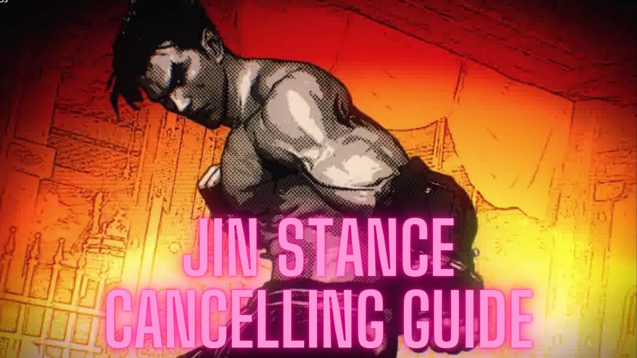 Jin Stance Cancelling Guide! - YouTube