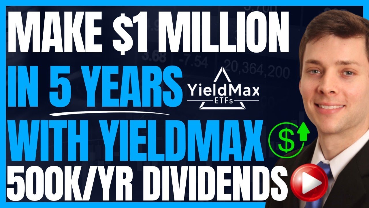 How To Make $1 Million In 5 Years With YieldBoost & Yieldmax (Dividend ...