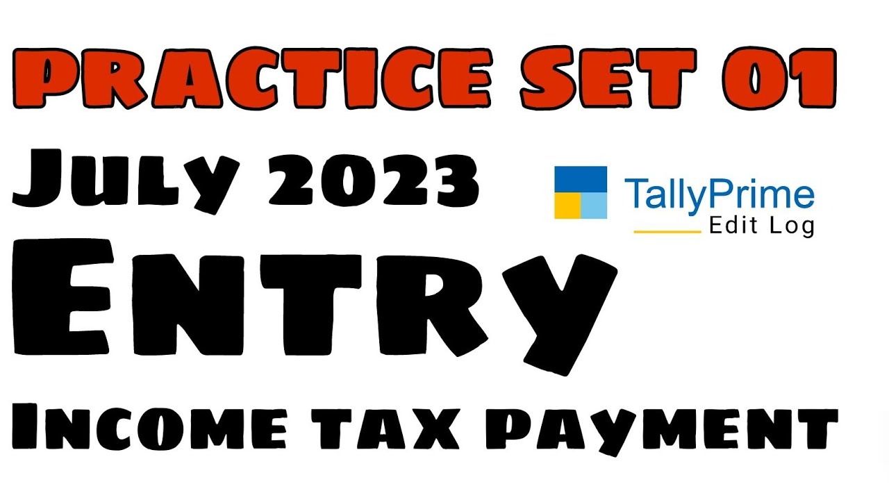Practice set 01 / Tally Prime FREE course / July 2023 Entry - YouTube