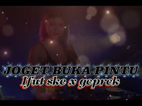 LAGU TERBARU ‼️JOGET BUKA PINTU