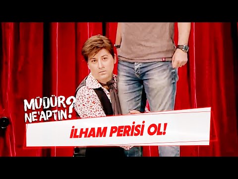 İlham Perisi Ol | Müdür Ne’aptın