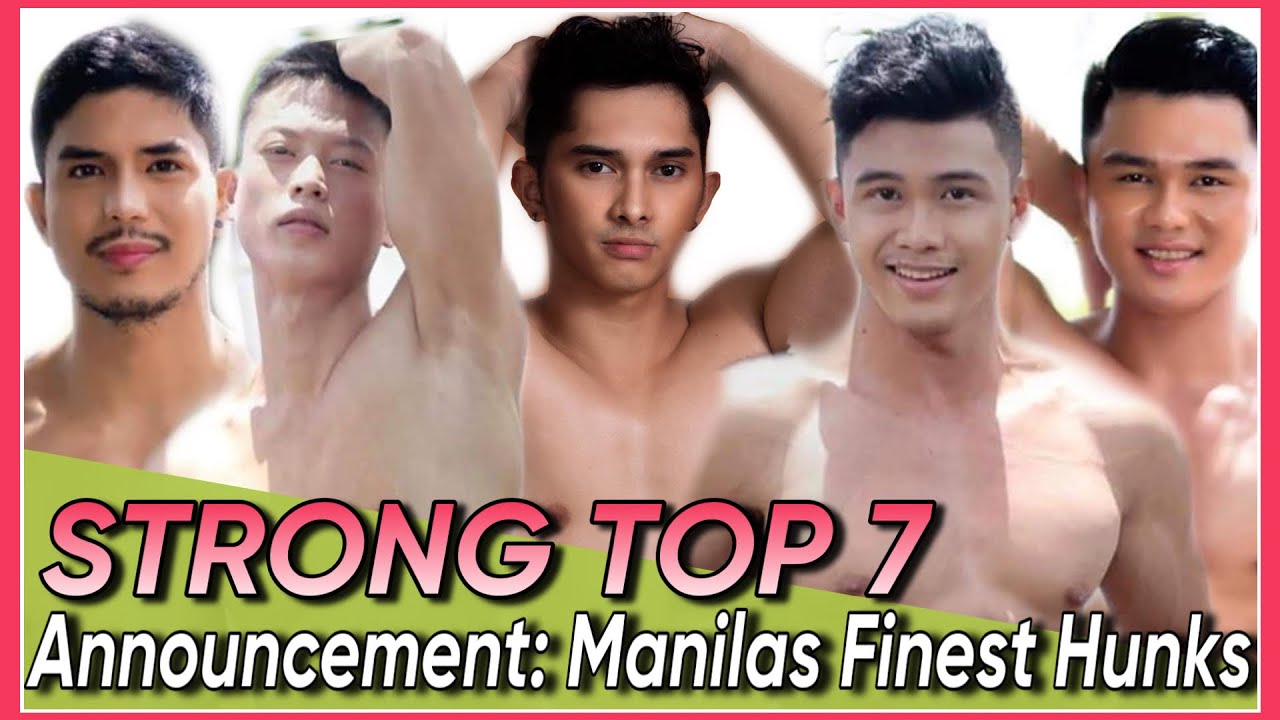 SUPER HOT🔥TOP 7 ANNOUNCEMENT GRAND FINALE || MANILAS FINEST HUNKS 2022 ...