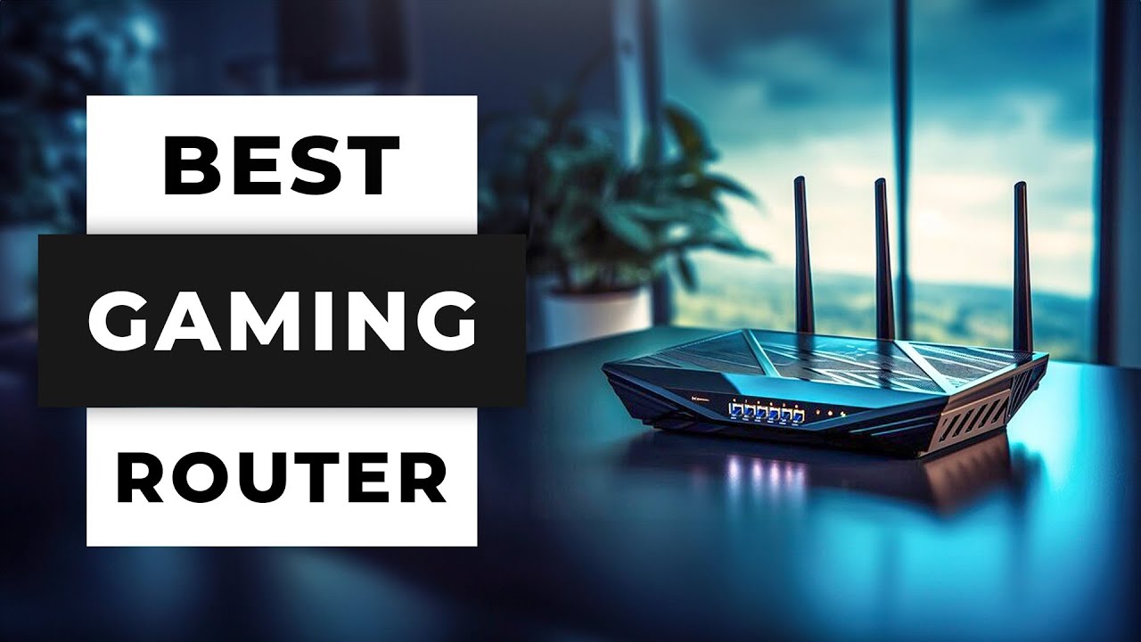 TOP 5 Best Gaming Routers (2024) - YouTube