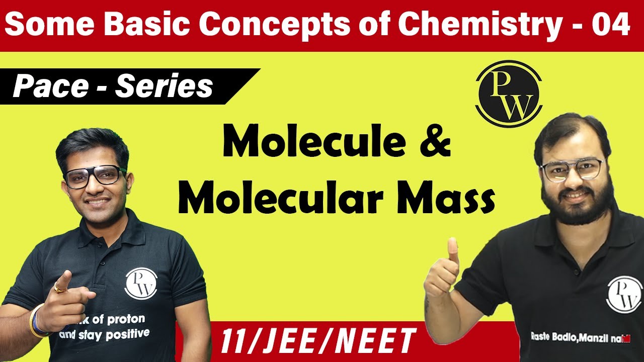 Basic Concept Of Chemistry 04 Molecule And Molecular Mass CLASS 11 basic-concept-of-chemistry-04-molecule-and-molecular-mass-class-11
