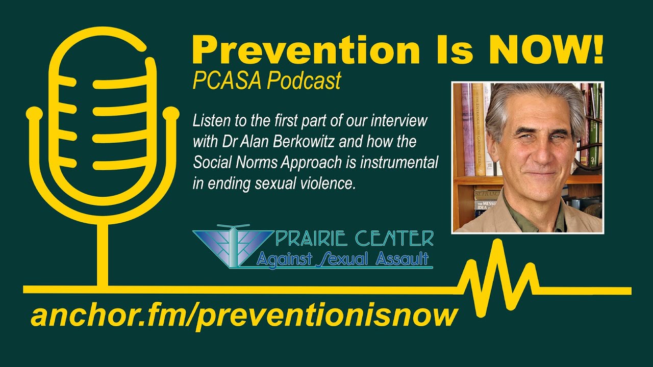 Prevention Is Now Social Norms Approach with Dr Alan Berkowitz part 1 ...