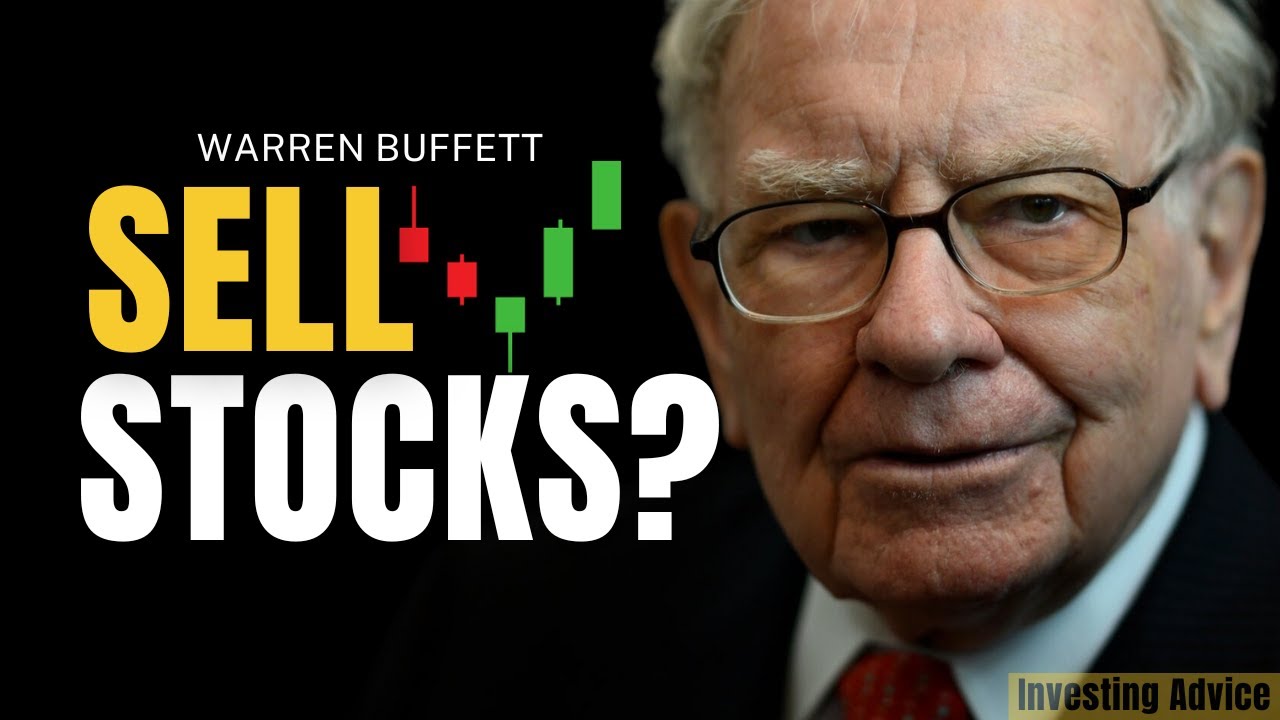 Warren Buffett: When Should You Sell Your Stocks? (4 Rules for Selling) | Berkshire Hathaway ...