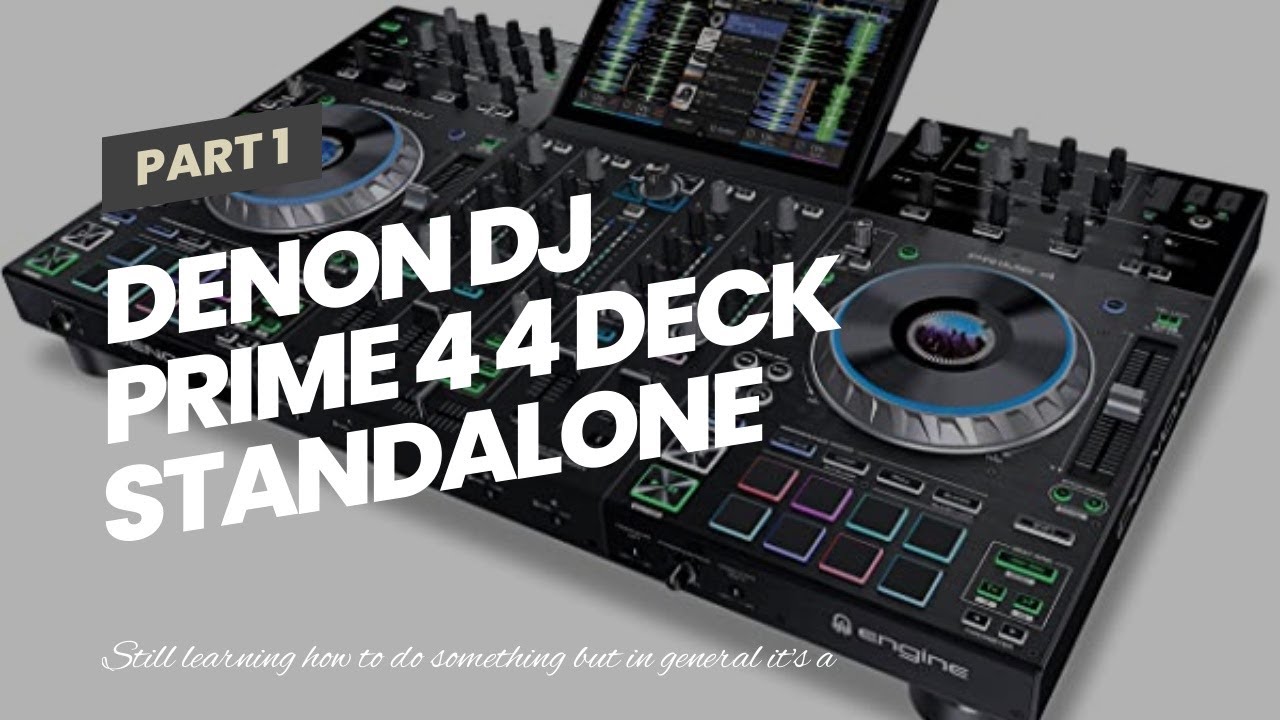 Denon DJ PRIME 4 4 Deck Standalone Smart DJ Console / Serato DJ ...