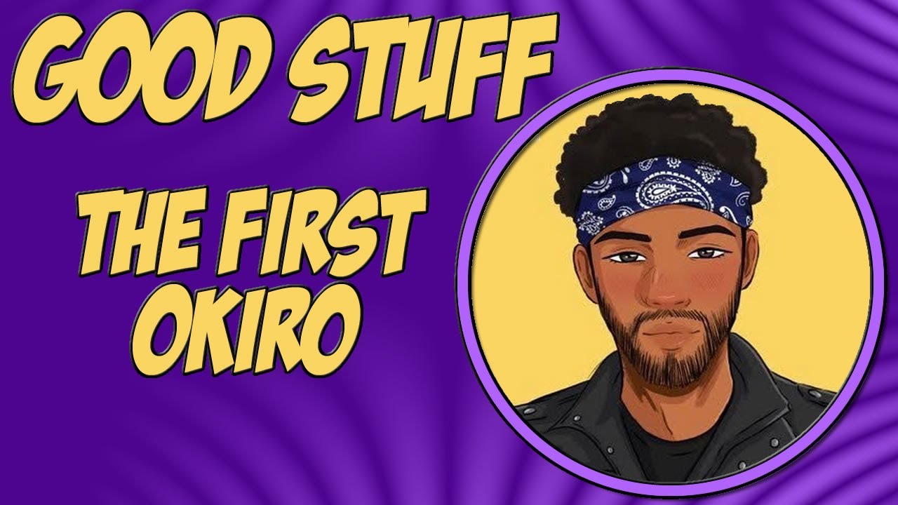 Good Stuff - The First Okiro - YouTube