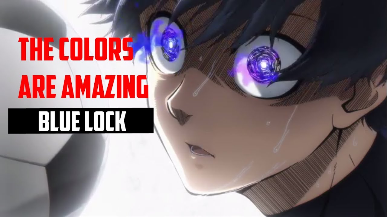 THE USE OF COLOR IN BLUE LOCK IS AMAZING - YouTube