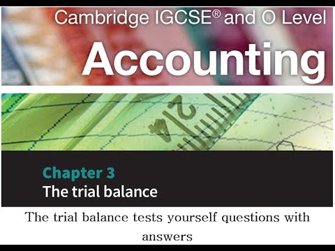 Chapter 3 The Trial Balance Test Yourself - YouTube