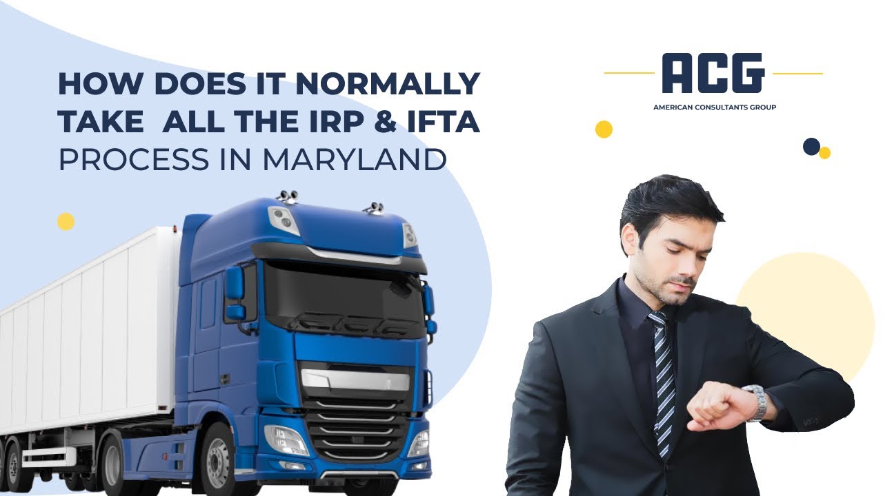 How does it normally take all the IRP & IFTA process in Maryland - YouTube
