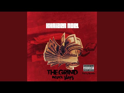 The Grind Never Stops - YouTube