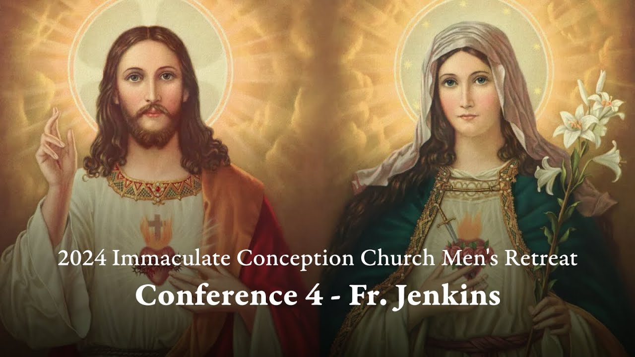 Masculinity Part 2 | Fr. Jenkins - 2024 Men's Retreat - YouTube