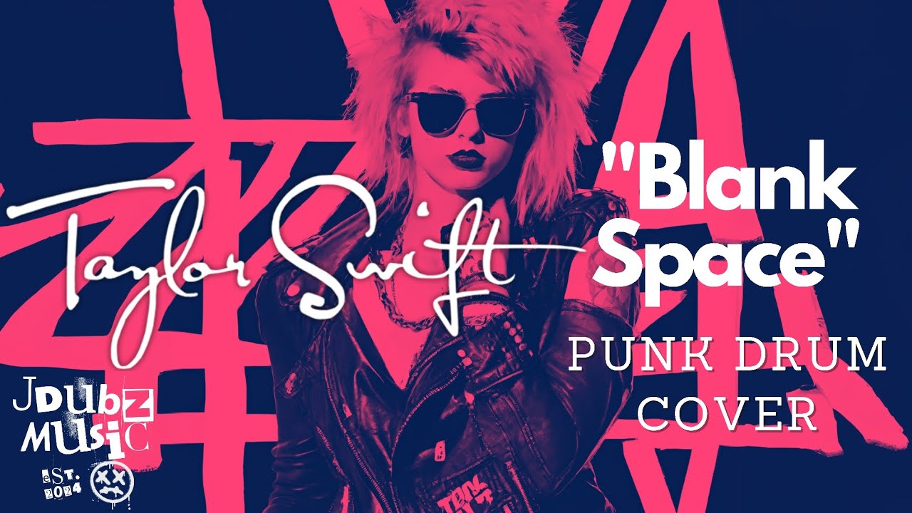 Taylor Swift - "Blank Space (Punk Drum Cover)" @collisiondrumsticks ...