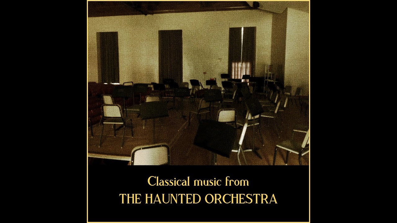 Classical Music from The haunted orchestra - YouTube