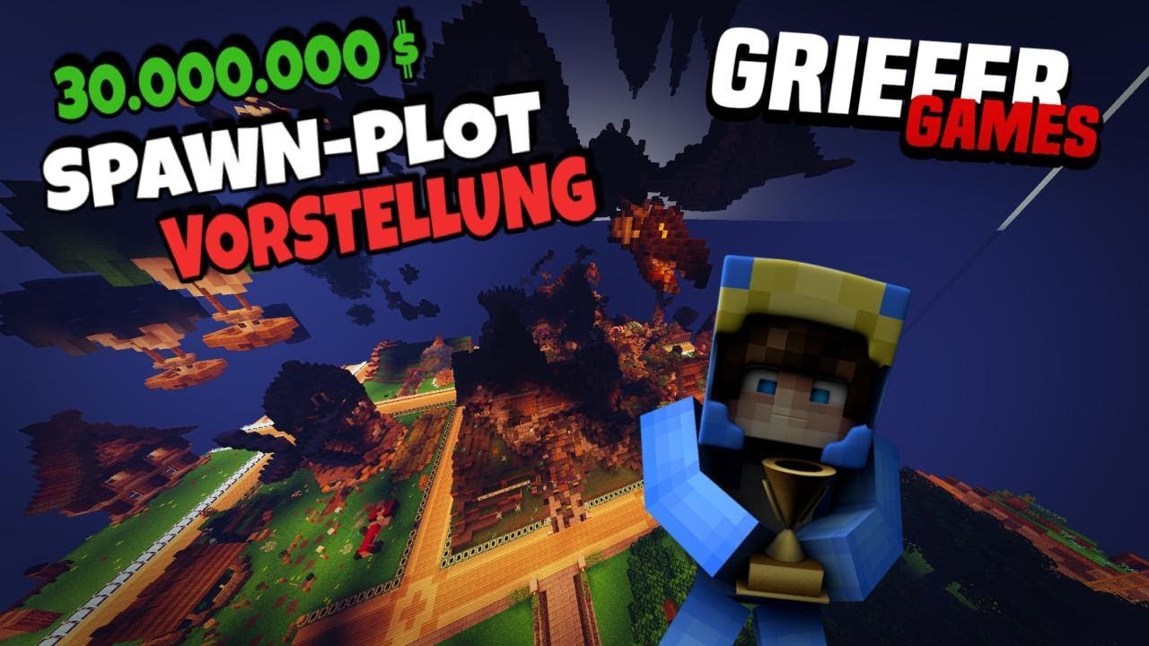 😱30.000.000 SPAWN-PLOT VORSTELLUNG😱//GRIEFERGAMES.NET// - YouTube