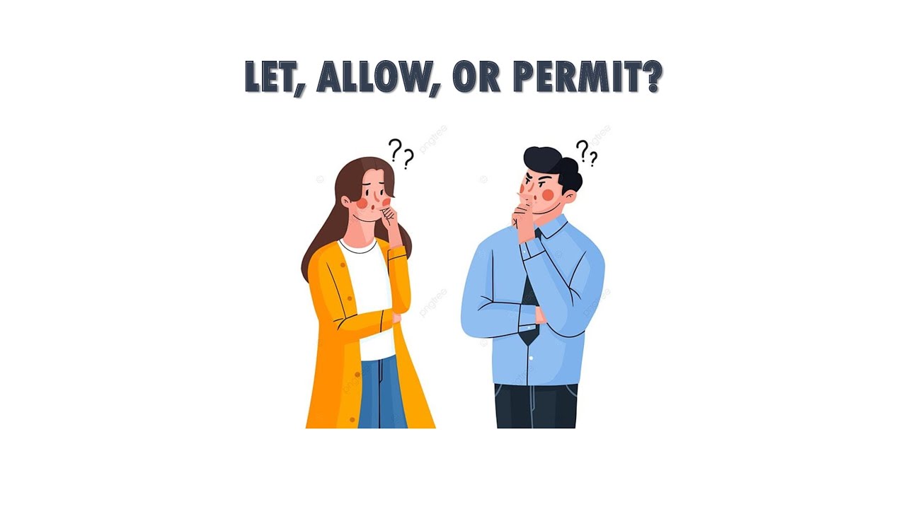 HAFALAN 5# PENGGUNAAN DAN PERBEDAAN LET, ALLOW, DAN PERMIT - YouTube