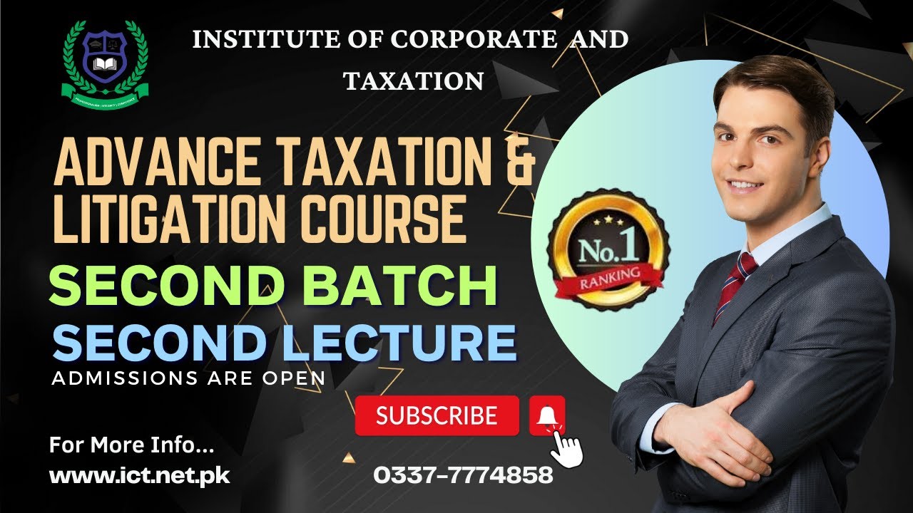 ADVANCE TAXATION & LITIGATION COURSE 2ND LECTURE, - YouTube