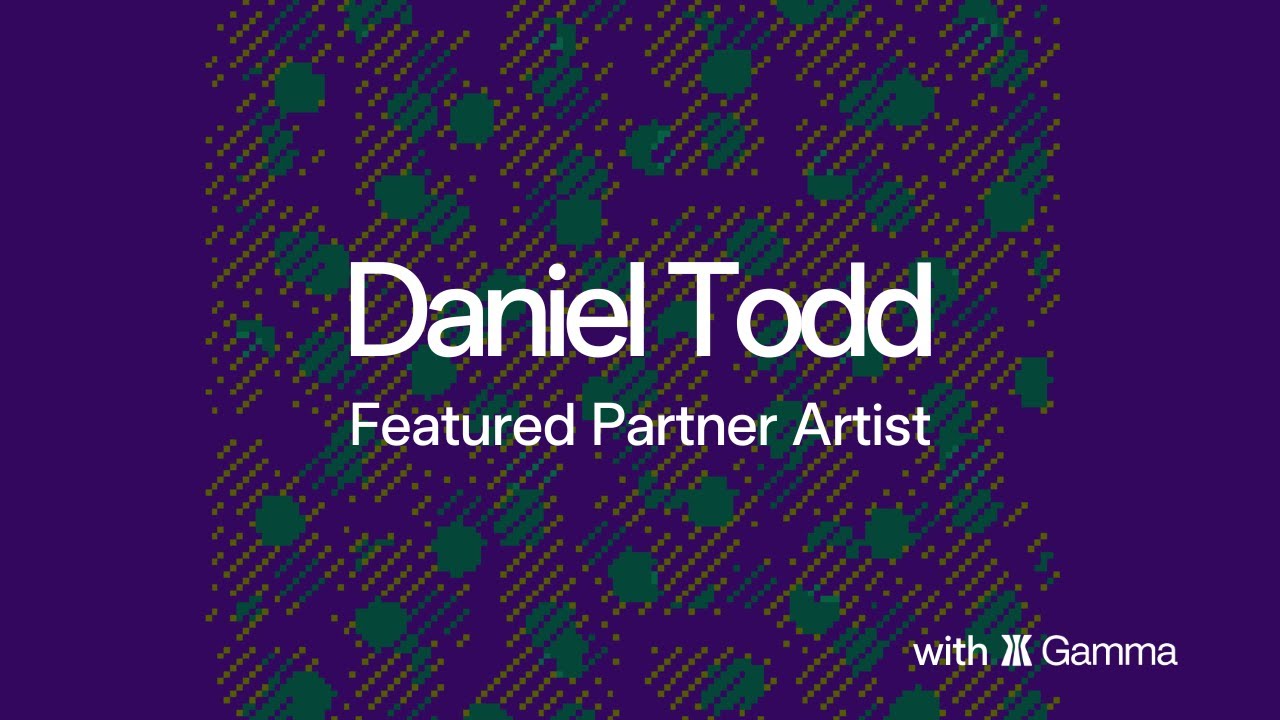 Featured Partner Artist: Daniel Todd - YouTube