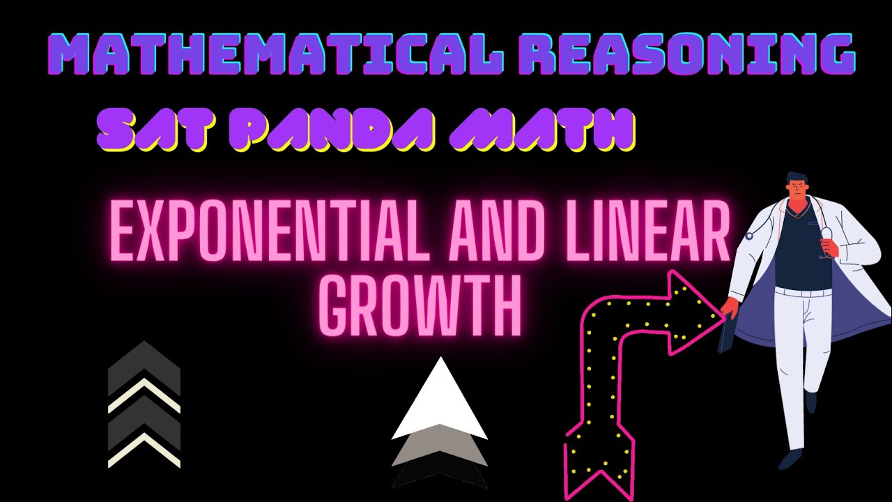 SAT PANDA MATH EXPONENTIAL AND LINEAR GROWTH|EXPLANATION - YouTube