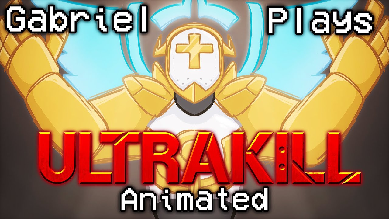 GABRIEL PLAYS ULTRAKILL But Animated - YouTube