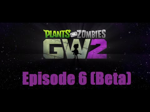 PVZ GW2 | Ep.6 - The Second Hub War - YouTube