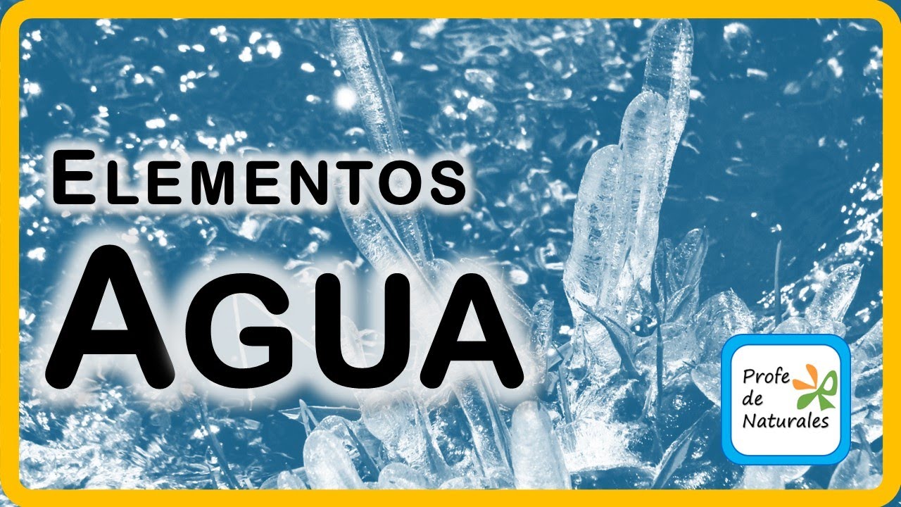 Elementos: Agua - YouTube