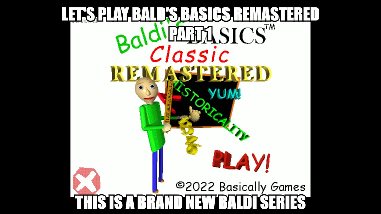 Let's Play Baldi's Basics Classic Remastered Part 1 On Windows 11 - YouTube