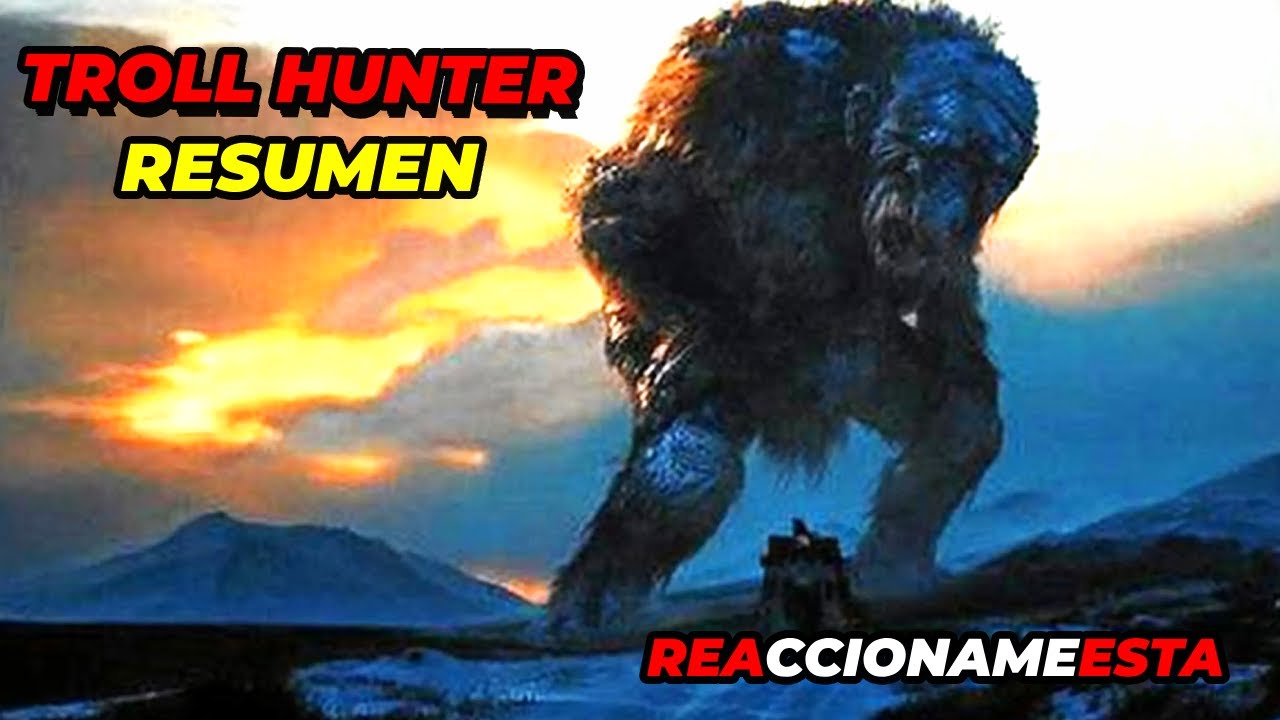 TROLL HUNTER | Nunca Vayas a Noruega | RESUMEN - YouTube