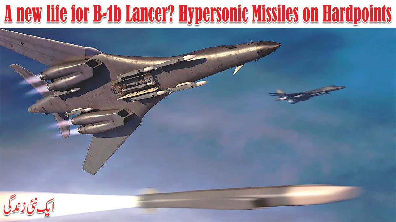 A New life for B-1 Bombers? Hypersonic Missiles to be carried by B-1b ...