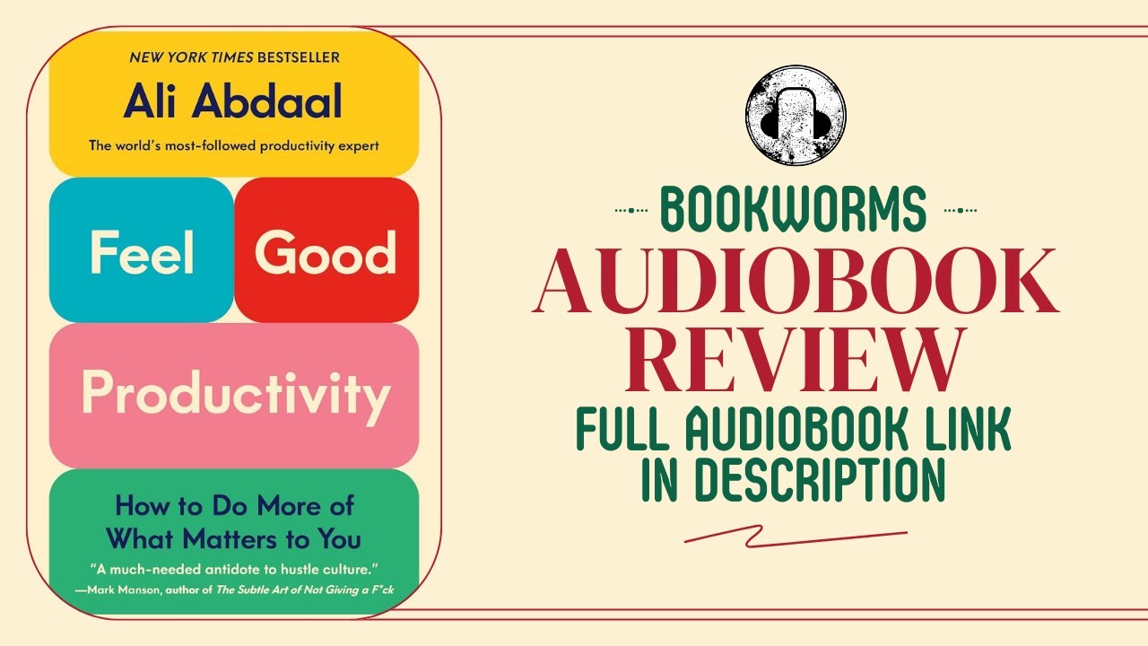 Feel Good Productivity Audiobook Review | Ali Abdaal Audiobook - YouTube