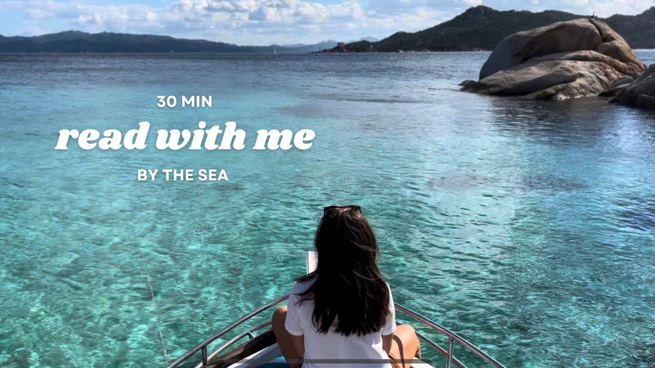 READ WITH ME BY THE OCEAN | 30 minutes of reading on a boat - YouTube