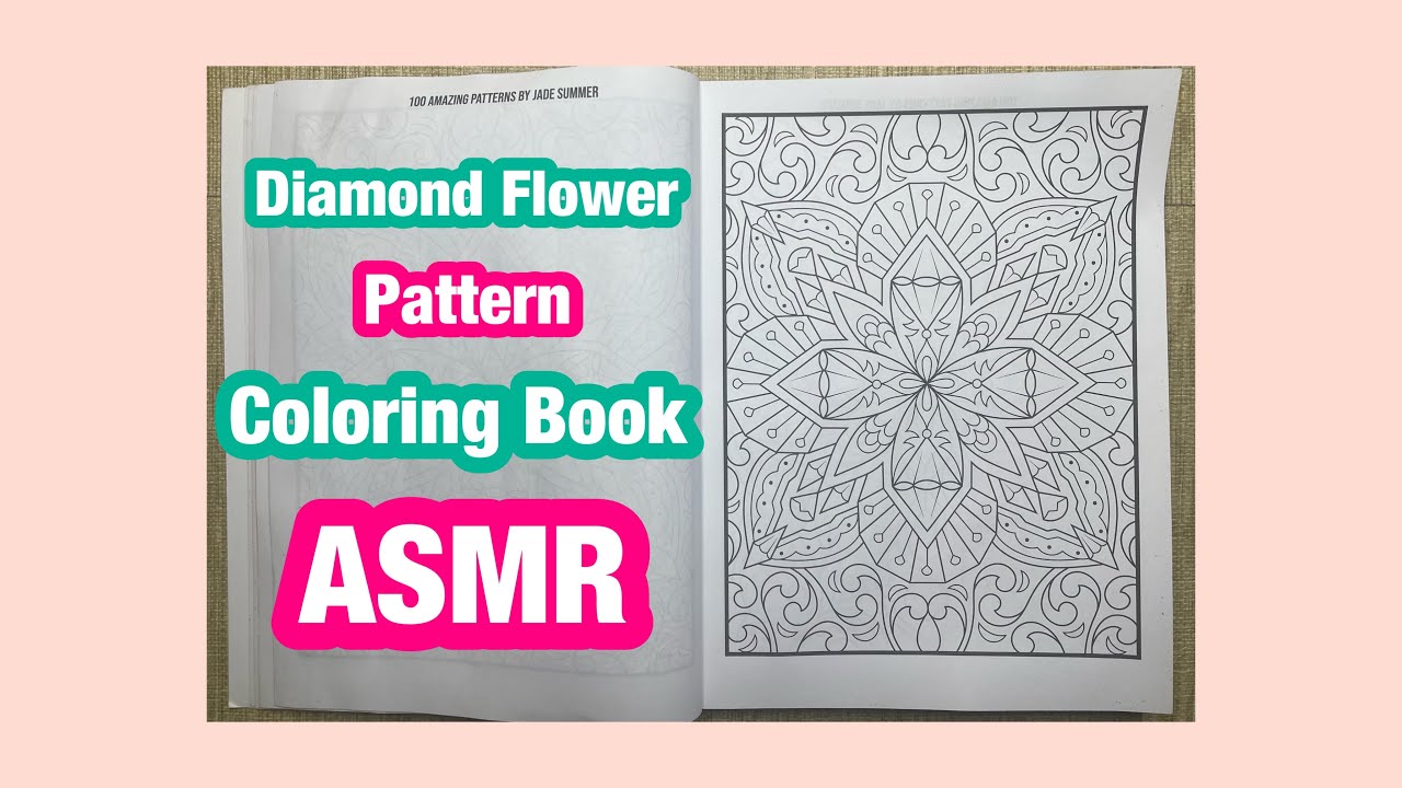 Diamond Flower Pattern Coloring Book ASMR Part 1 | No Talking | Color ...