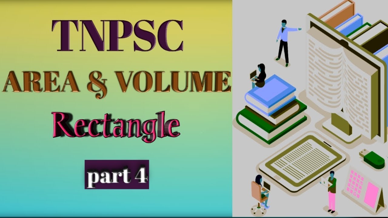 Area & Volume - RECTANGLE PART 4 || TNPSC APTITUDE @Science of Numbers - YouTube