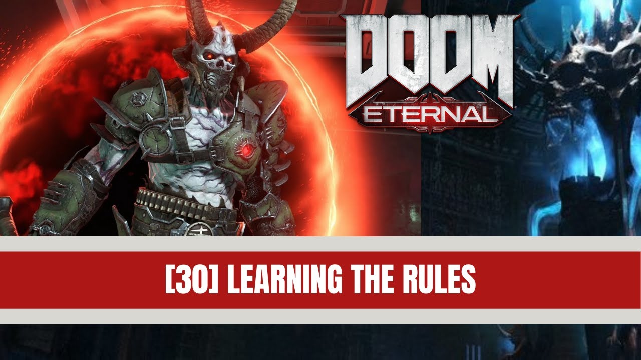 [30] LEARNING THE RULES [DOOM Eternal] - YouTube