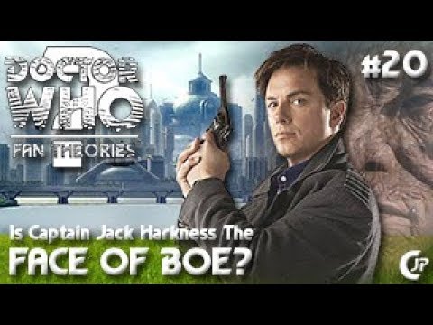Fan Theories #20 : Is Captain Jack Harkness The Face Of Boe? - YouTube