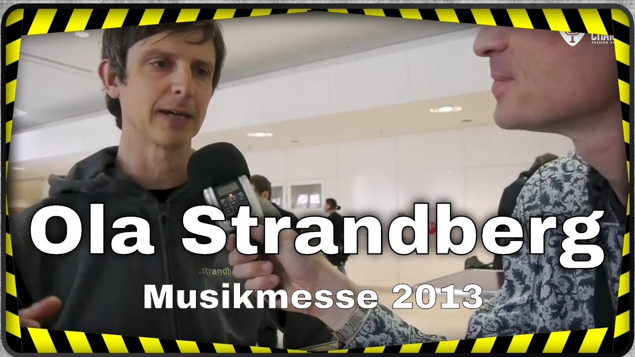 Ola Strandberg interview at the 2013 MusikMesse - YouTube