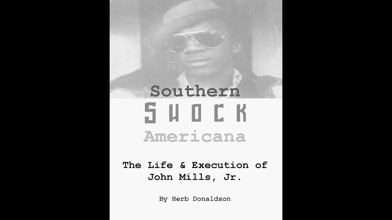 Southern Shock Americana: The Life and Death of John Mills, Jr. - YouTube